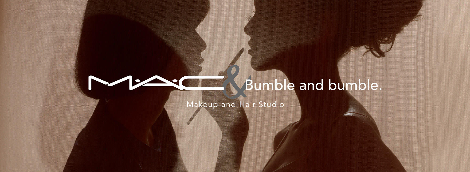 M·A·C & Bumble and Bumble.