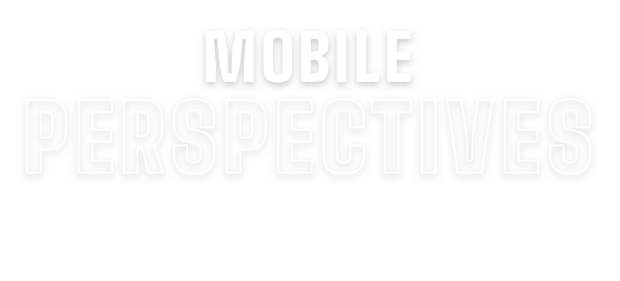 Mobile Perspectives Vermouth Edition