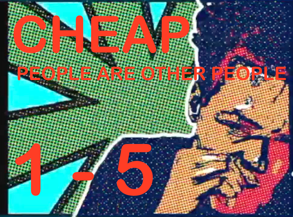 PAST EVENT | CHEAP People Are Other People