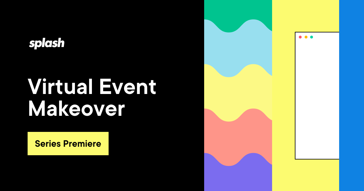 Virtual Event Makeover