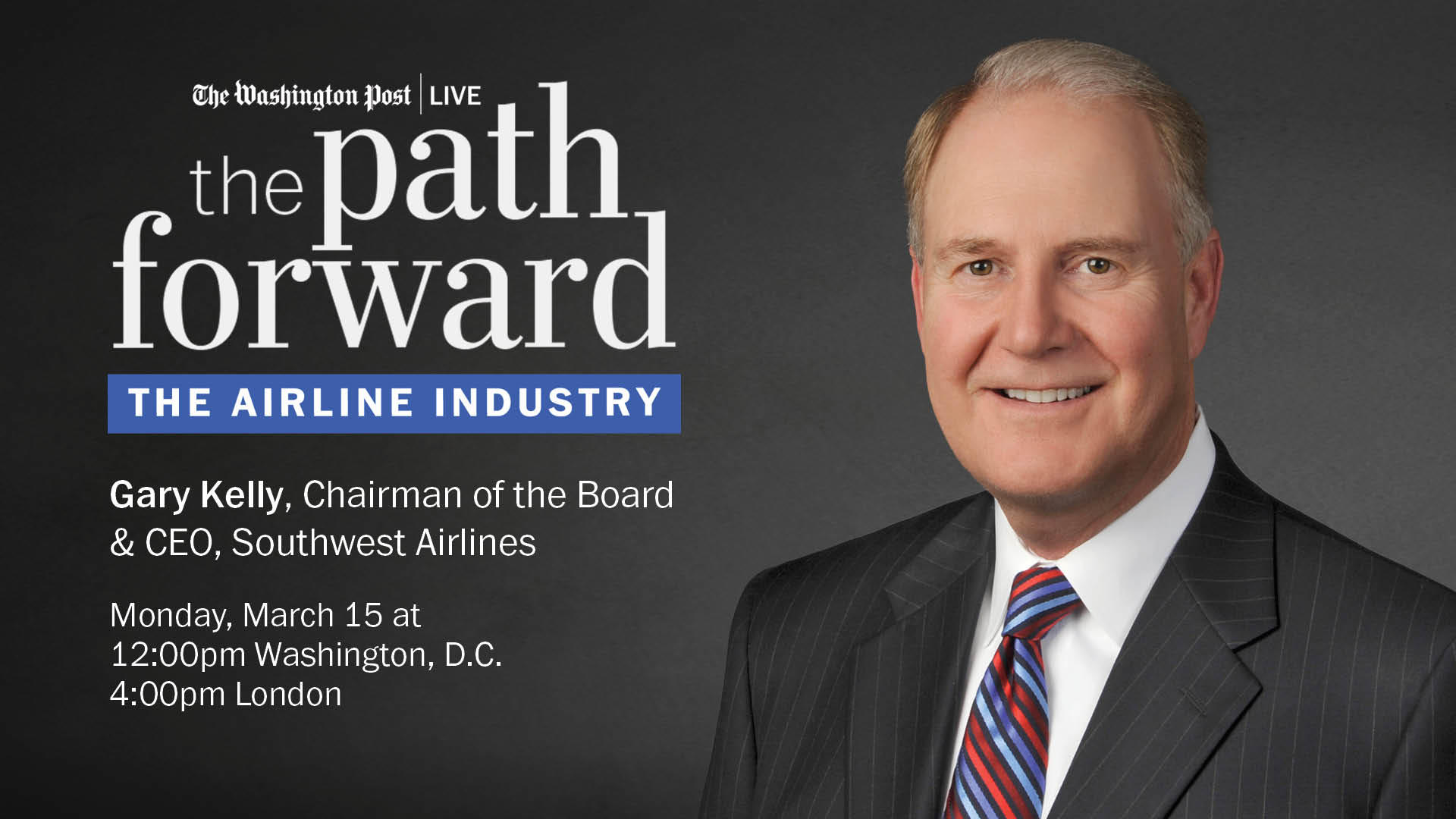 The Path Forward: The Airline Industry with Southwest Airlines CEO Gary ...