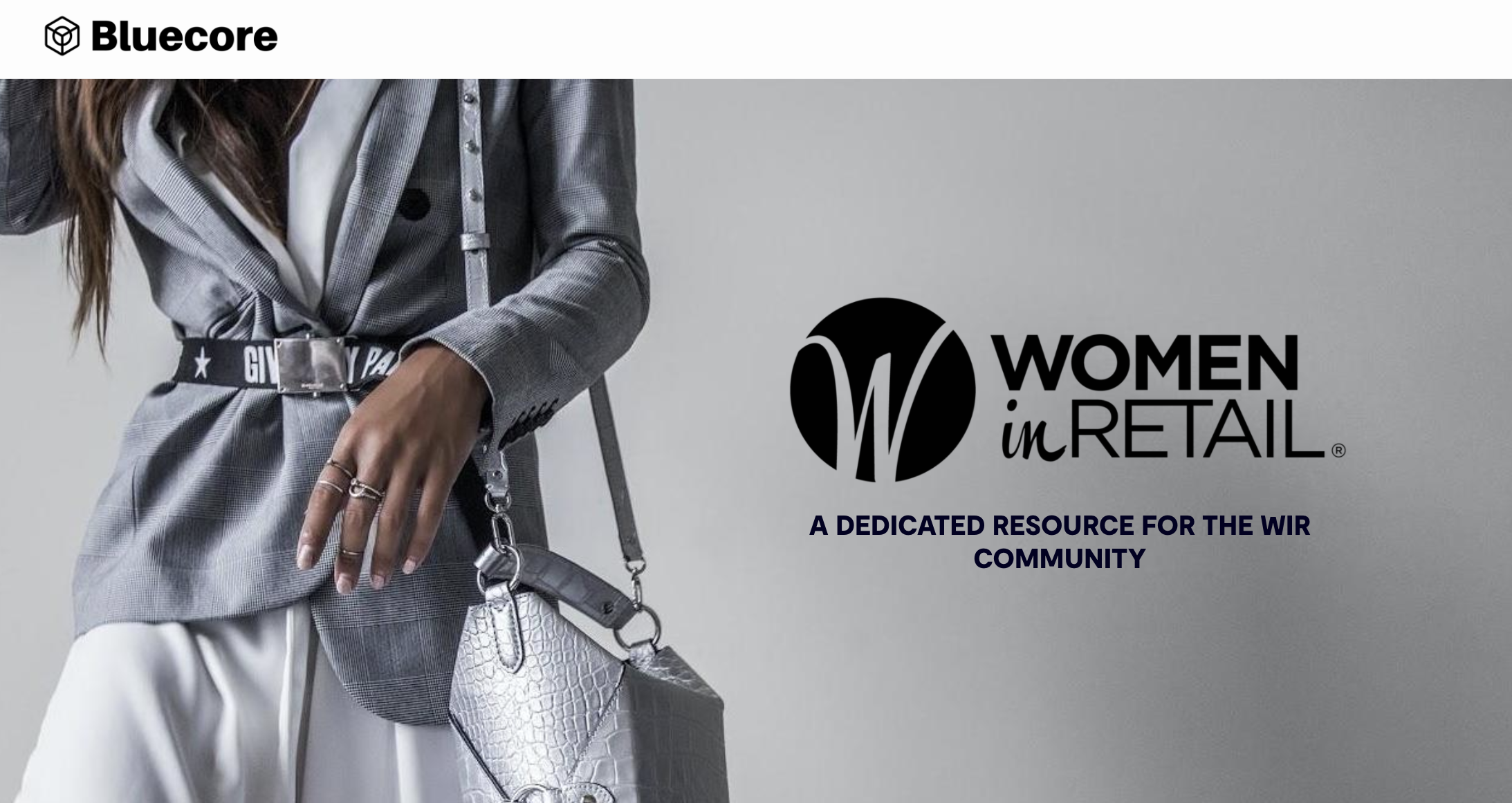 Women in Retail & Bluecore | Community Resources
