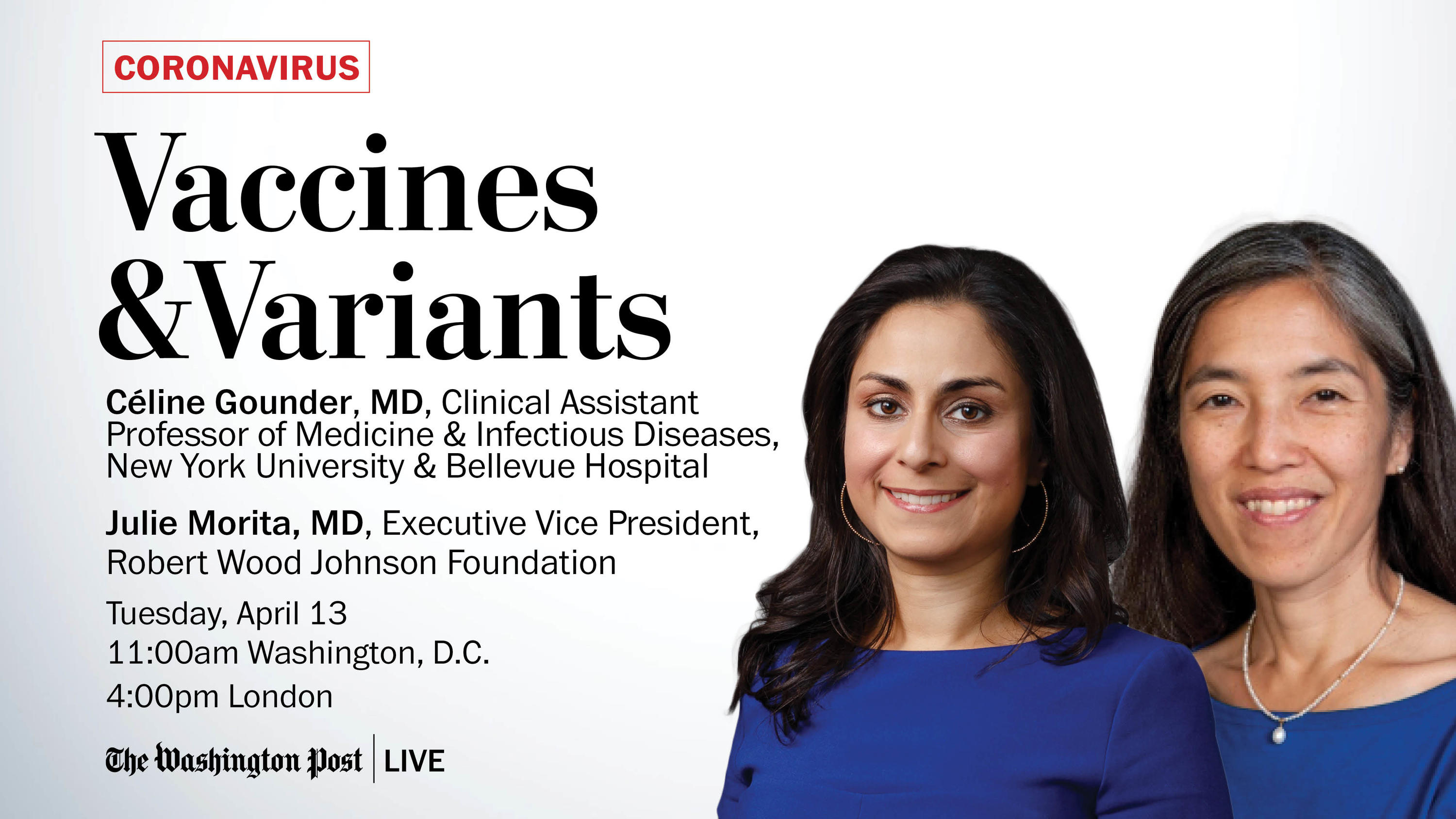 Coronavirus: Vaccines & Variants with Celine Gounder, MD and Julie ...