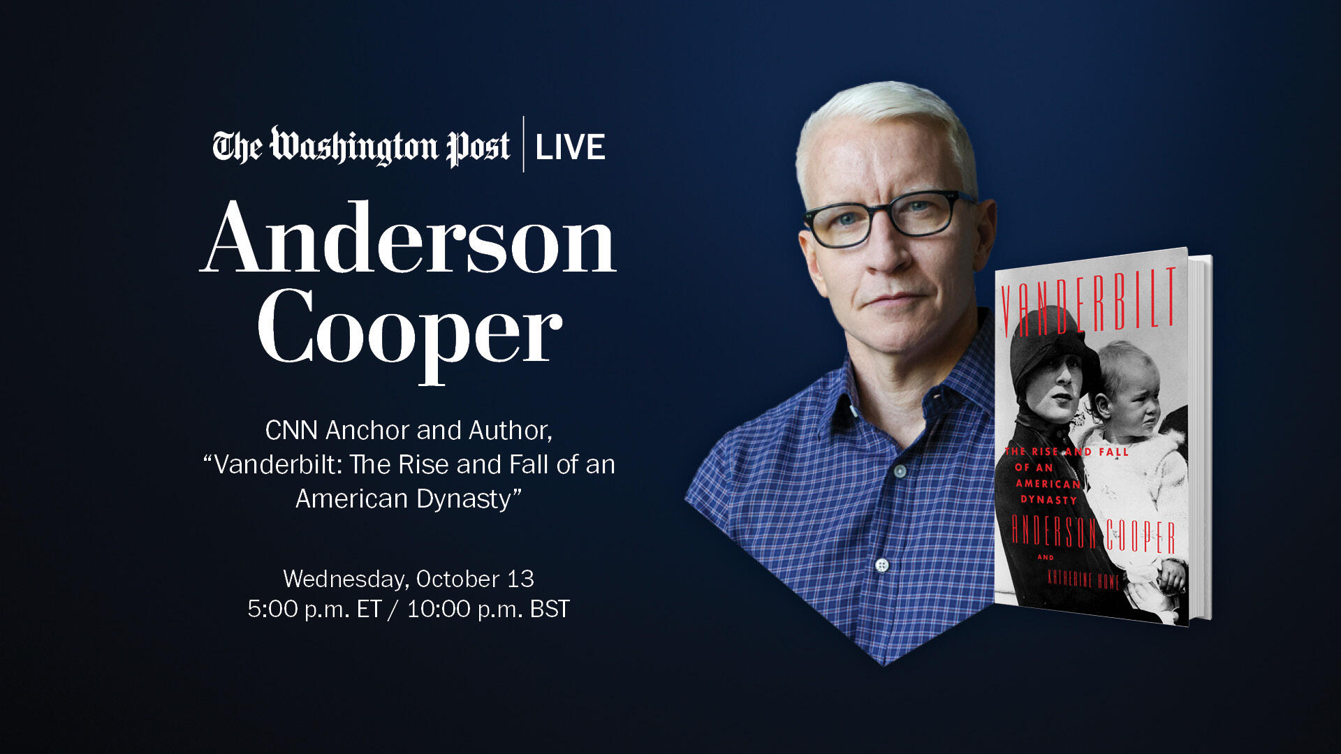 Anderson Cooper, CNN Anchor and Author, “Vanderbilt: The Rise and Fall ...