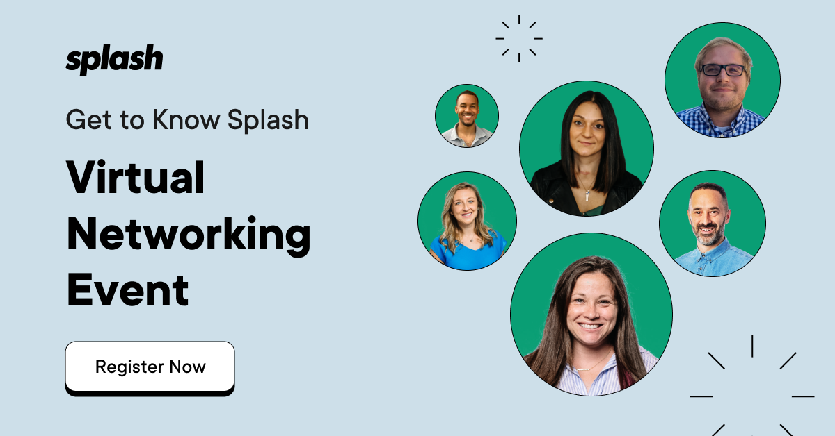 Get to Know Splash: Virtual Networking Event