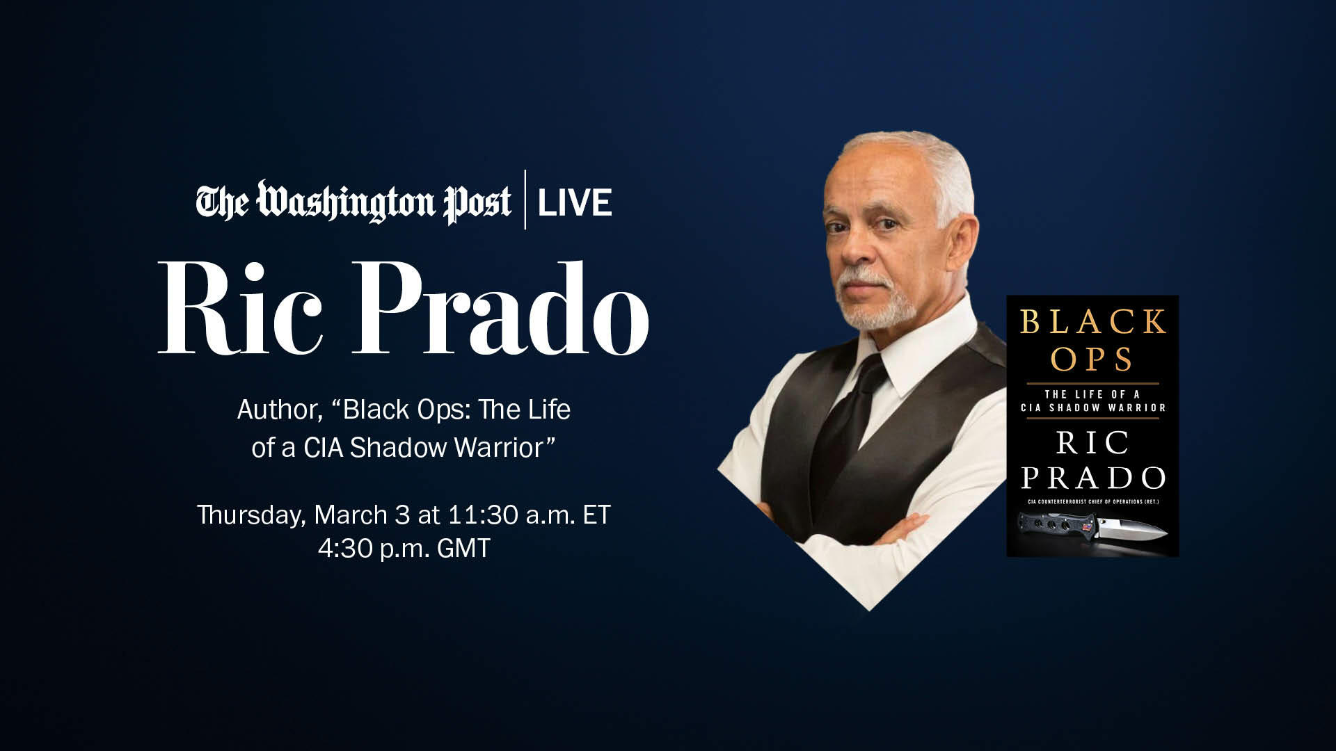 Ric Prado: Author, "Black Ops: The Life of a CIA Shadow Warrior”