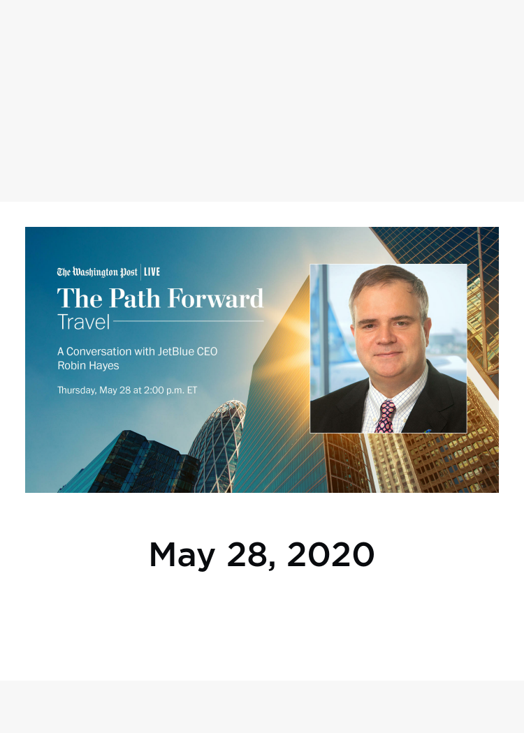 The Path Forward: Travel with JetBlue CEO Robin Hayes