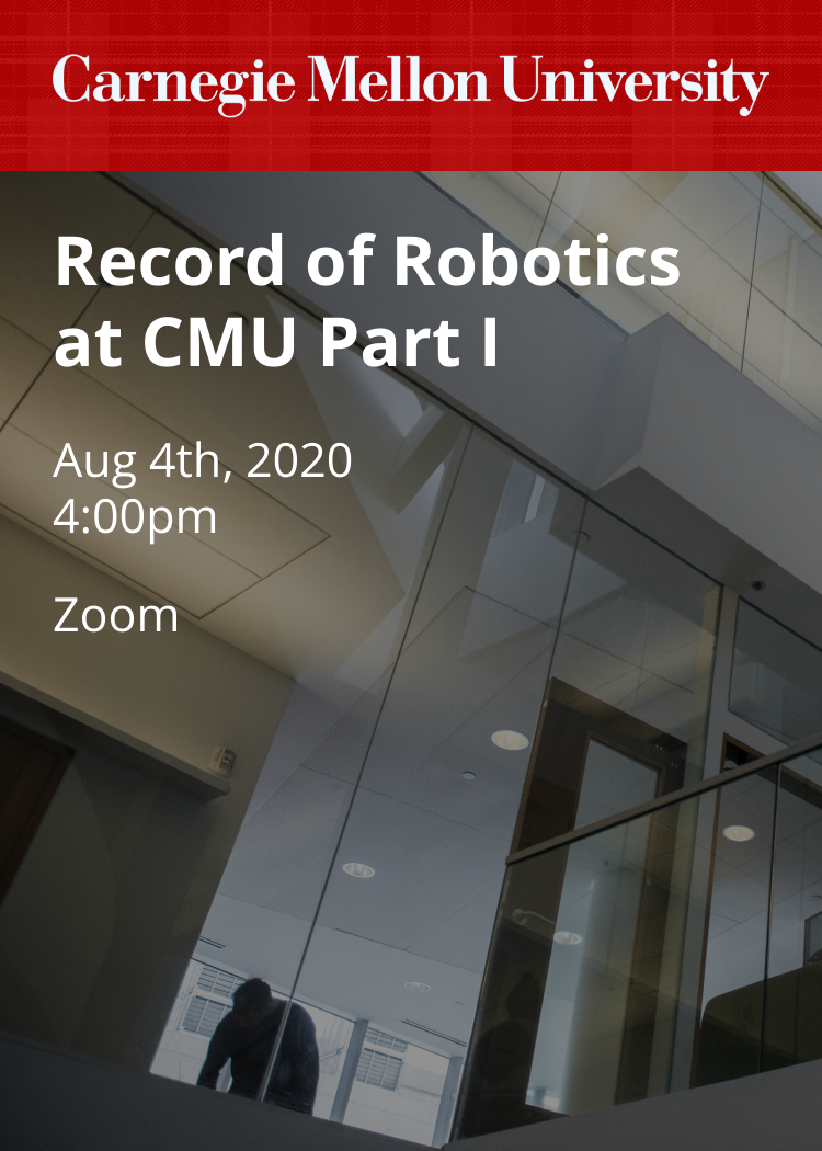 Record of Robotics at CMU Part I