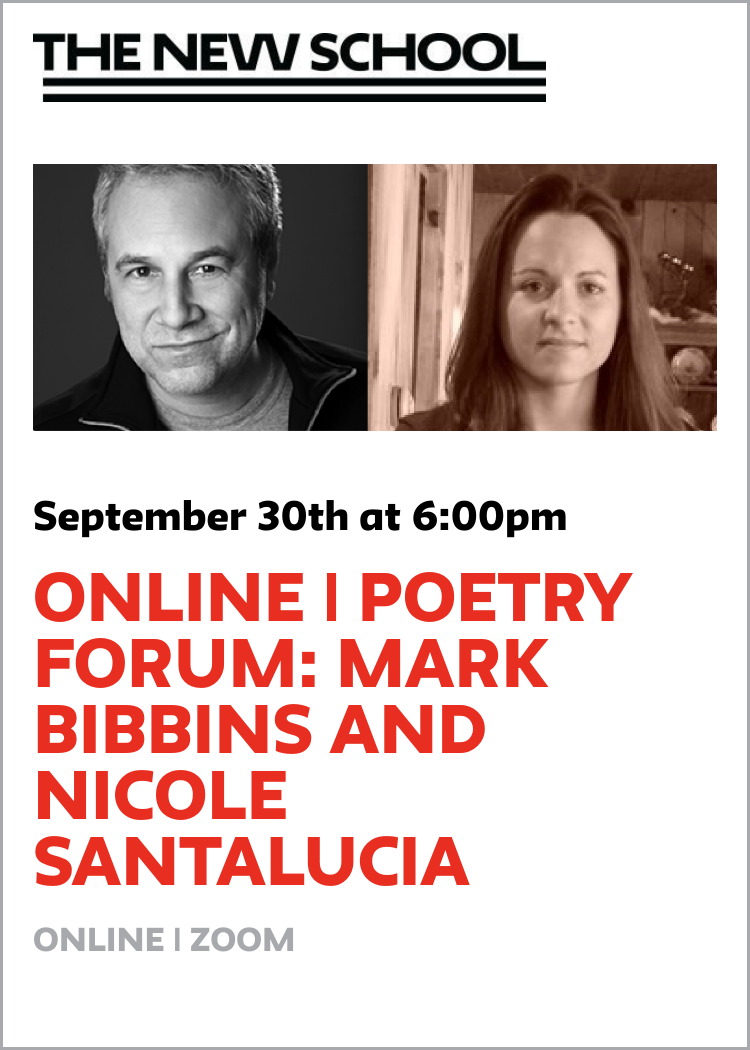 ONLINE | Poetry Forum: Mark Bibbins and Nicole Santalucia