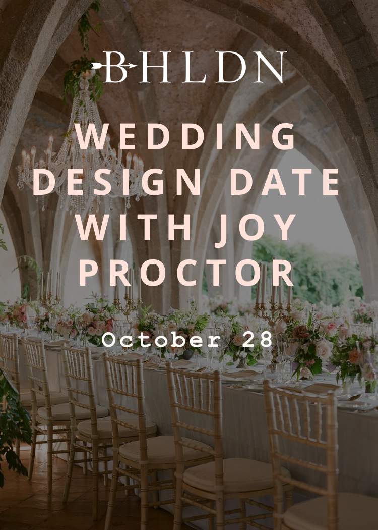 Wedding Design Date with Joy Proctor