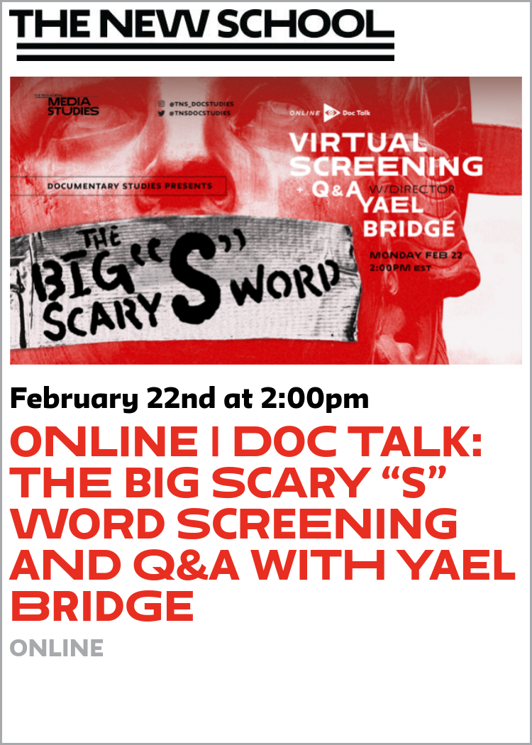 ONLINE | Doc Talk: THE BIG SCARY “S” WORD Screening and Q&A with Yael ...