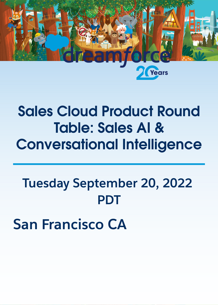 Sales Cloud Product Round Table: Sales AI & Conversational Intelligence