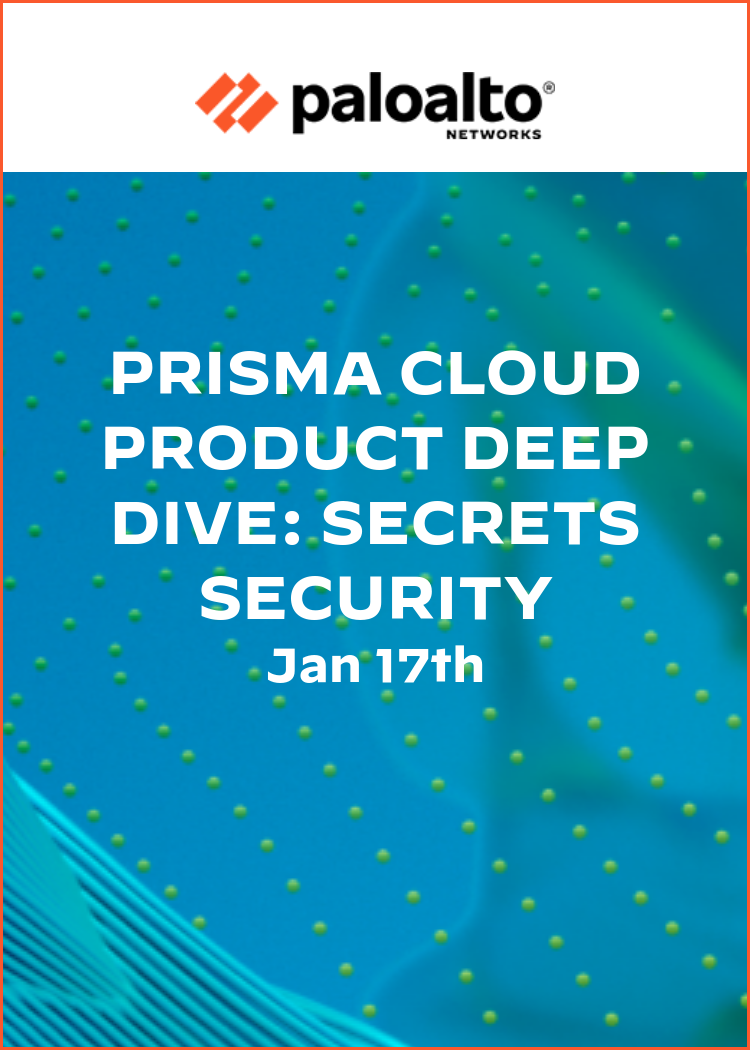 Prisma Cloud Product Deep Dive: Secrets Security