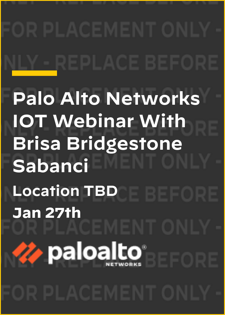 Palo Alto Networks IOT Webinar with Brisa Bridgestone Sabanci