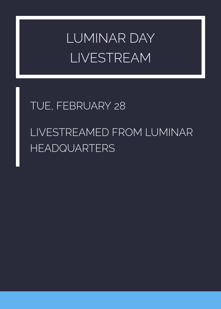 Luminar Day Livestream