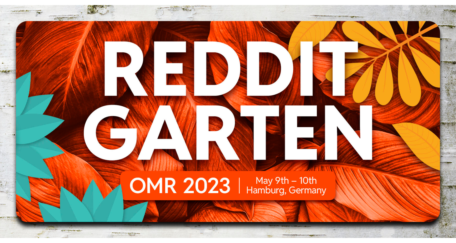 Reddit Garten @ OMR 2023
