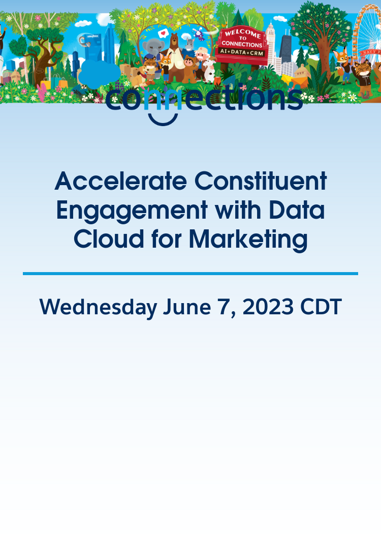 Accelerate Constituent Engagement with Data Cloud for Marketing