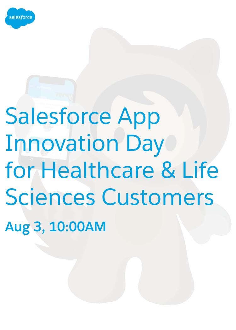 Salesforce App Innovation Day for Healthcare & Life Sciences Customers
