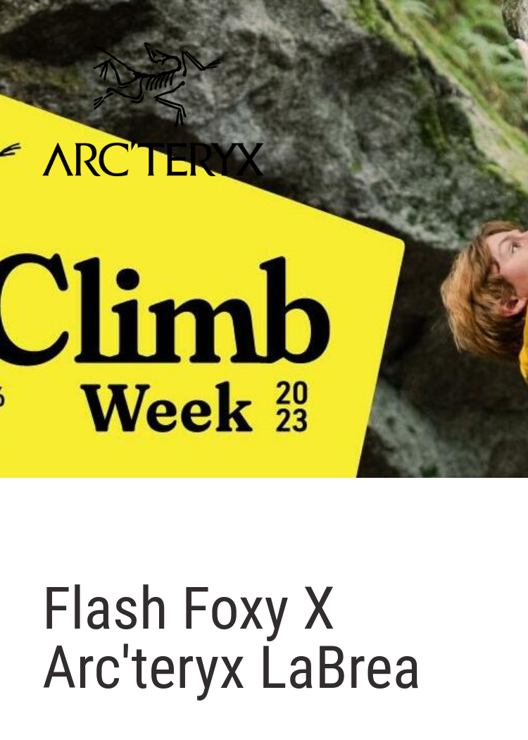 Flash Foxy X Arc'teryx LaBrea