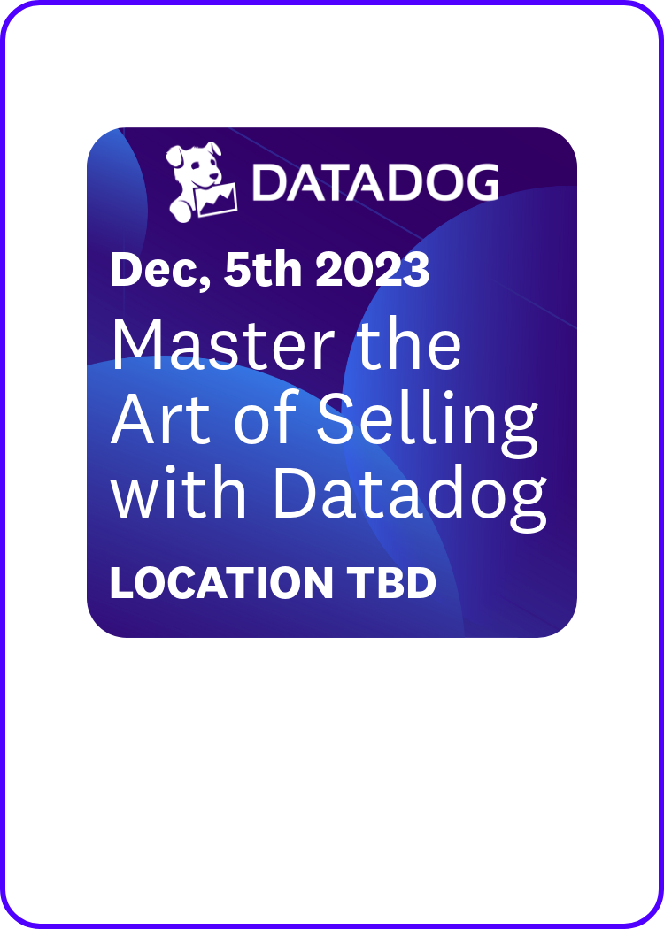 Master the Art of Selling with Datadog