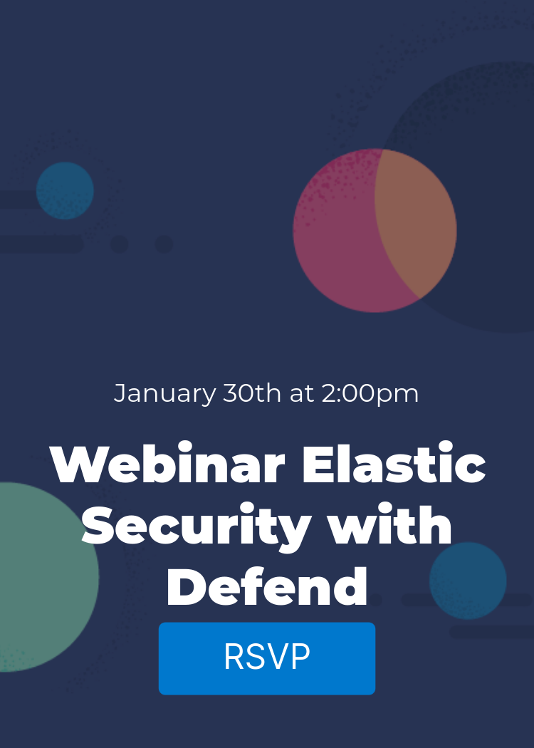 Webinar Elastic Security with Defend
