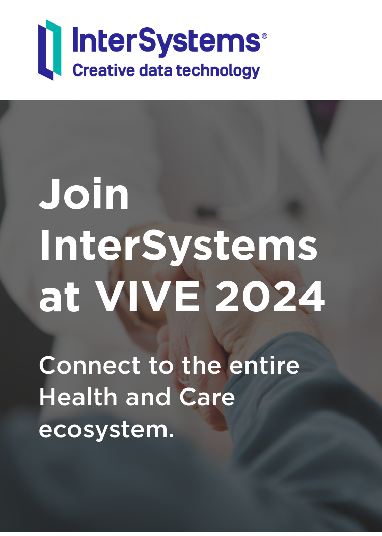 Join InterSystems at VIVE 2024