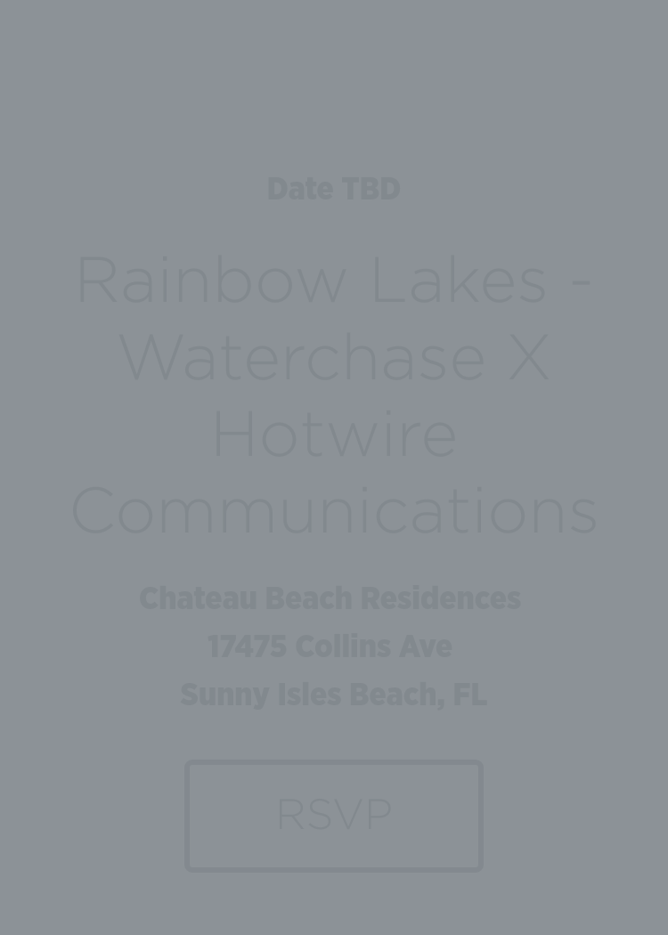 Rainbow Lakes - Waterchase X Hotwire Communications