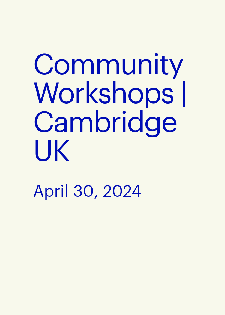 Community Workshops | Cambridge UK
