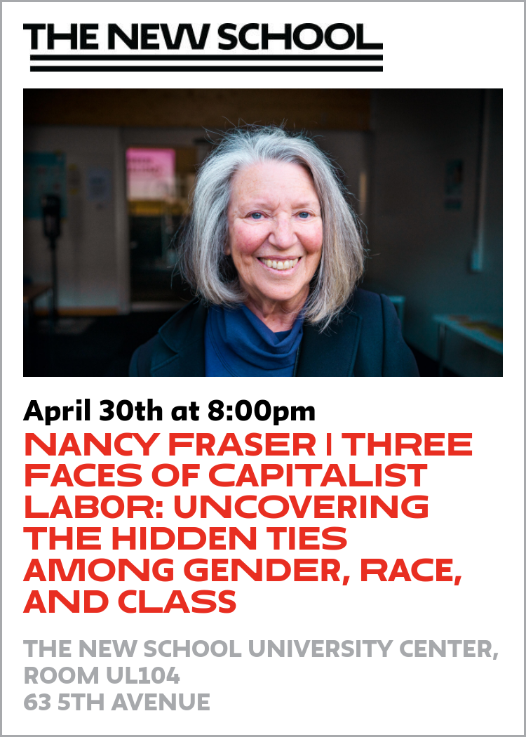 Nancy Fraser | Three Faces of Capitalist Labor: Uncovering the Hidden ...