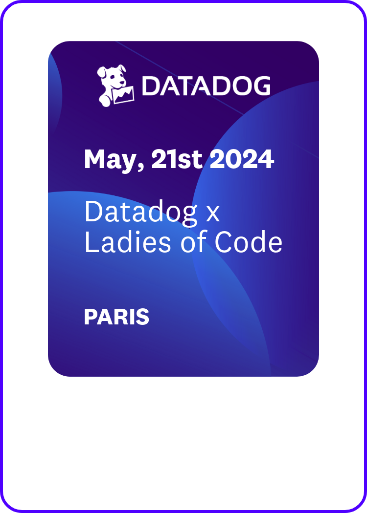 Datadog x Ladies of Code