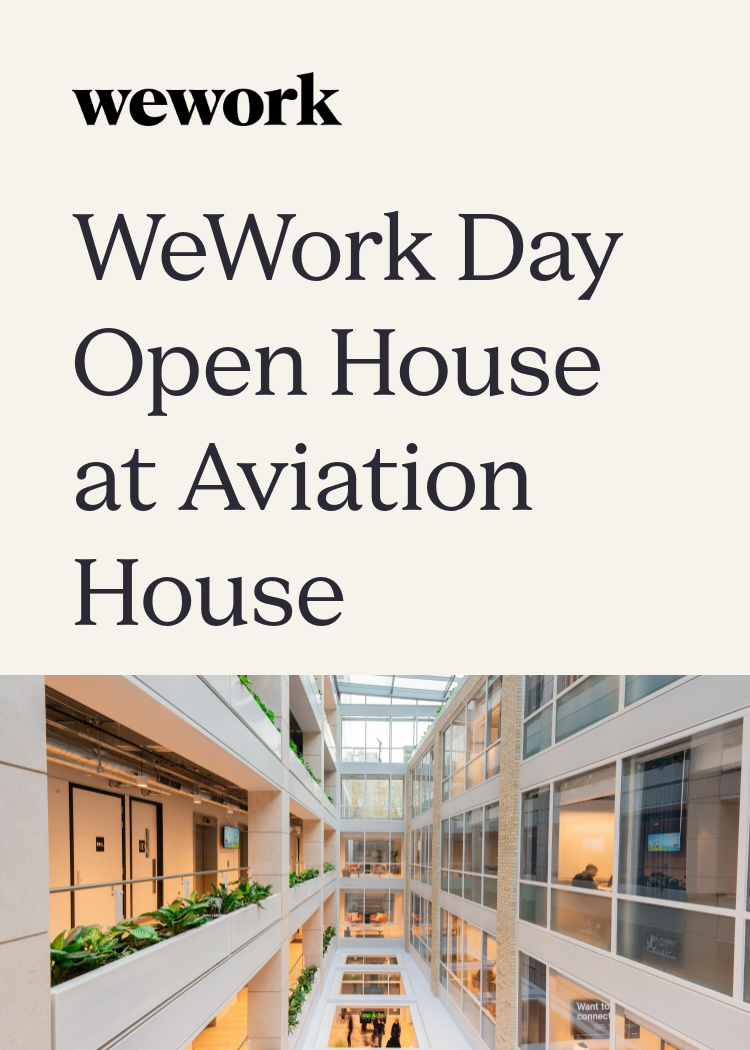 WeWork Day Open House at Aviation House