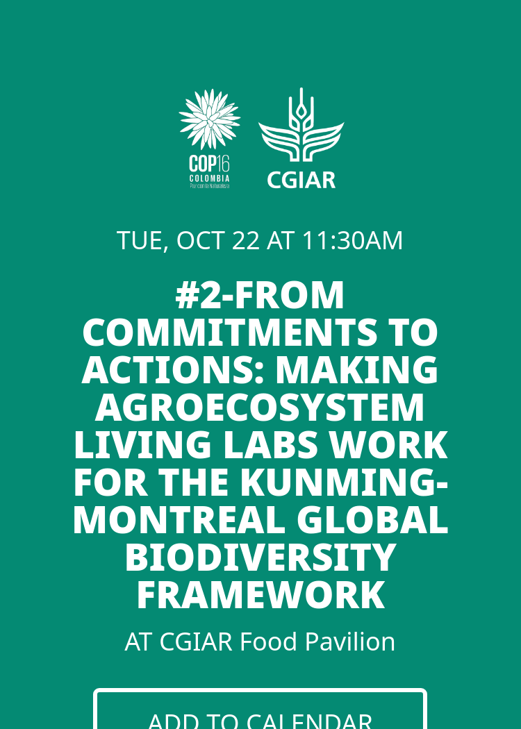 From commitments to actions: Making agroecosystem living labs work for the Kunming-Montreal ...