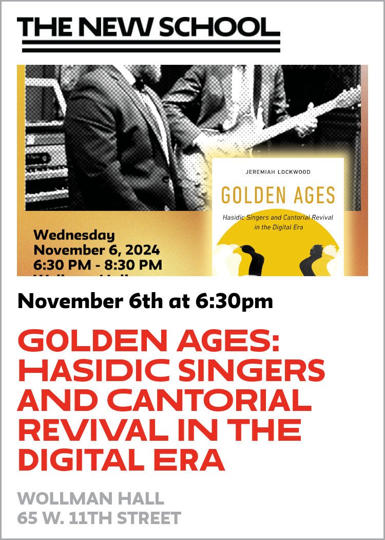 Golden Ages: Hasidic Singers and Cantorial Revival in the Digital Era