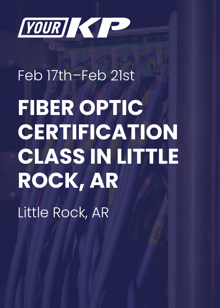 Fiber Optic Certification Class in Little Rock, AR