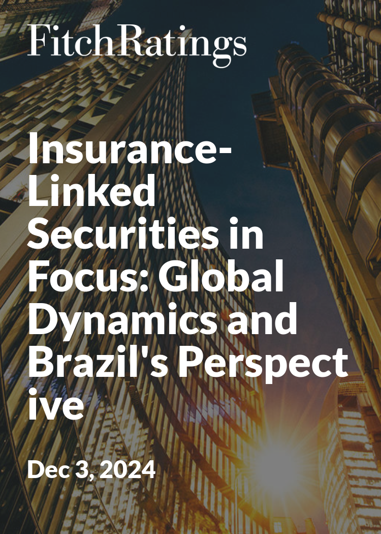 Insurance-Linked Securities in Focus: Global Dynamics and Brazil's ...