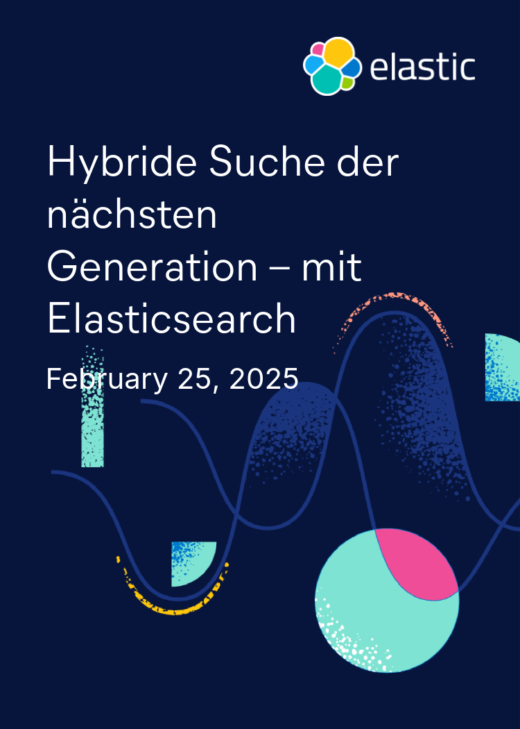 Hybride Suche der nächsten Generation – mit Elasticsearch