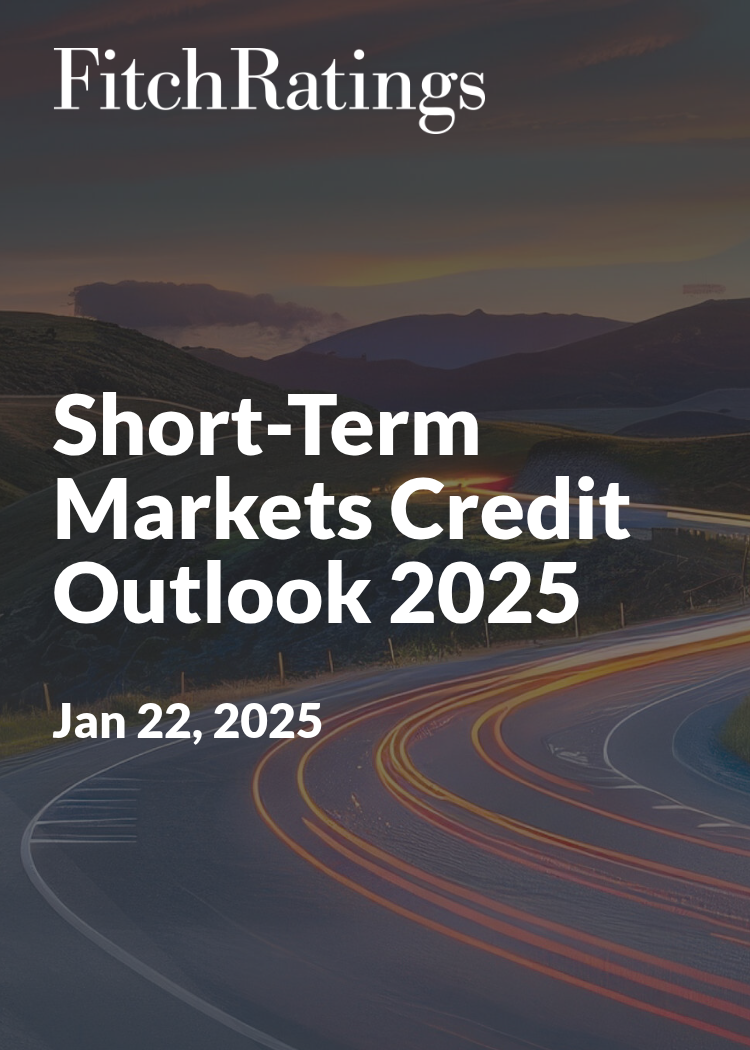 Short-Term Markets Credit Outlook 2025