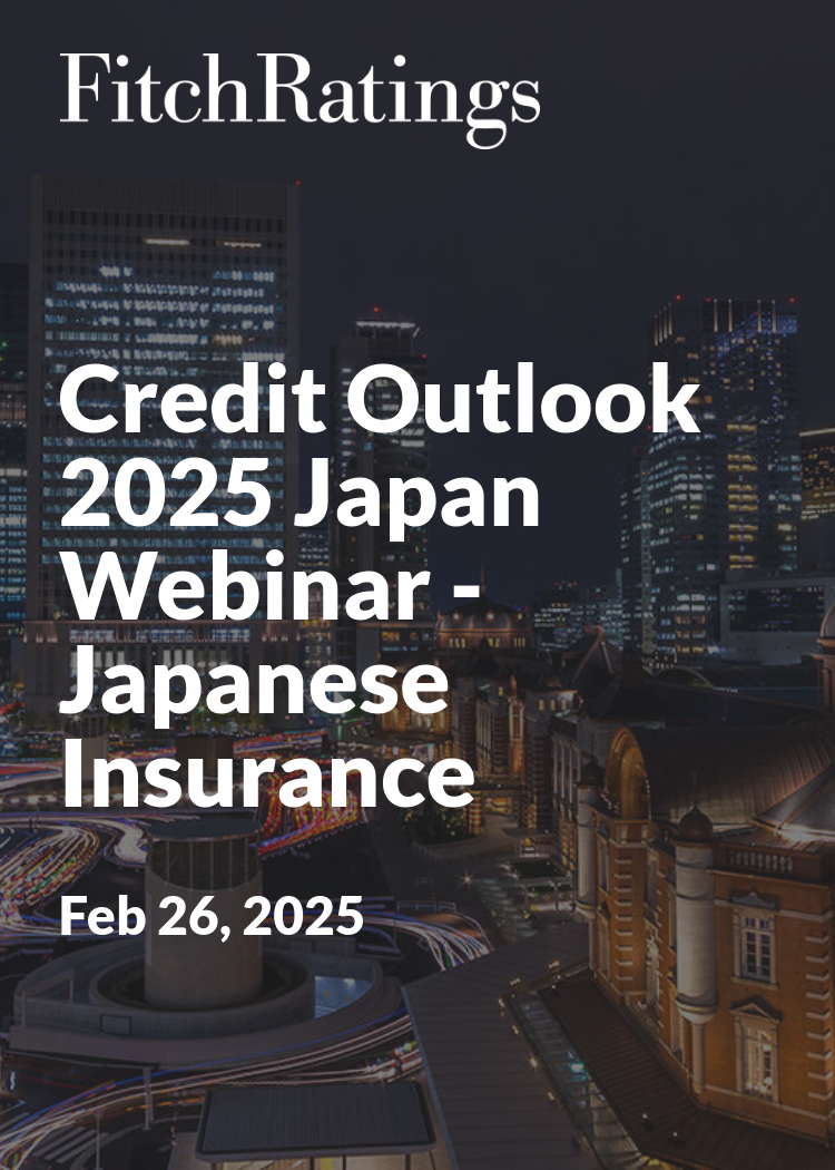 Credit Outlook 2025 Japan Webinar - Japan Insurance