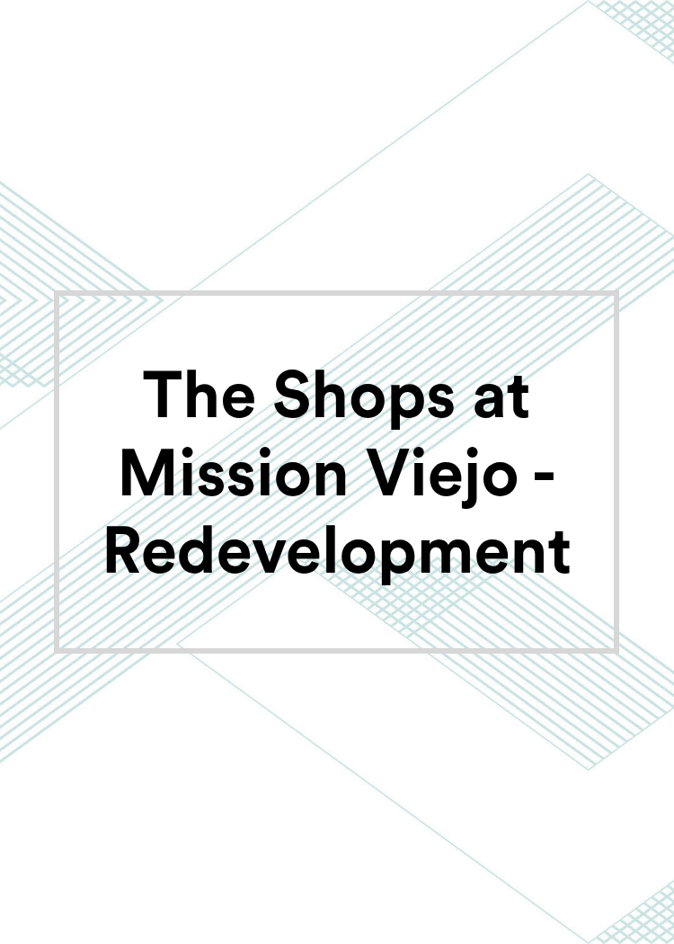 The Shops at Mission Viejo - Redevelopment