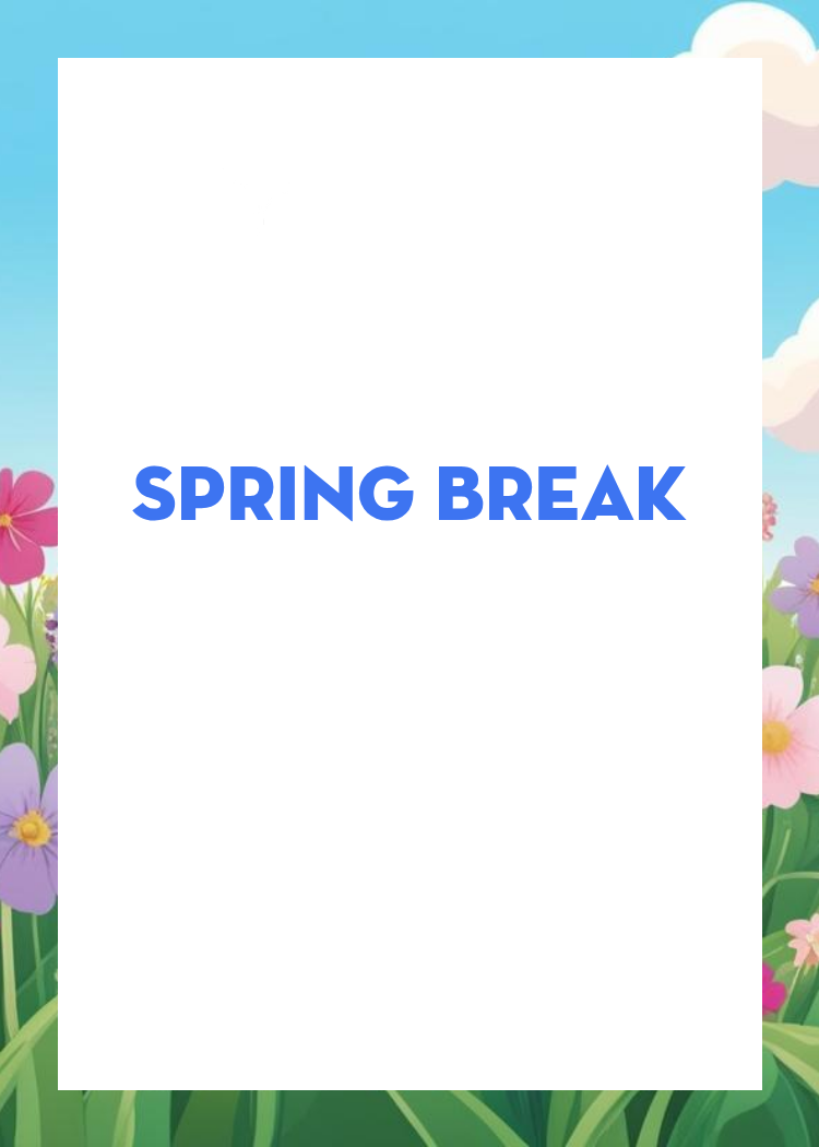 Spring Break