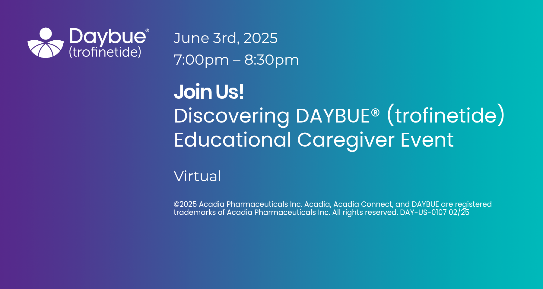 Discovering DAYBUE® (trofinetide) Educational Caregiver Event