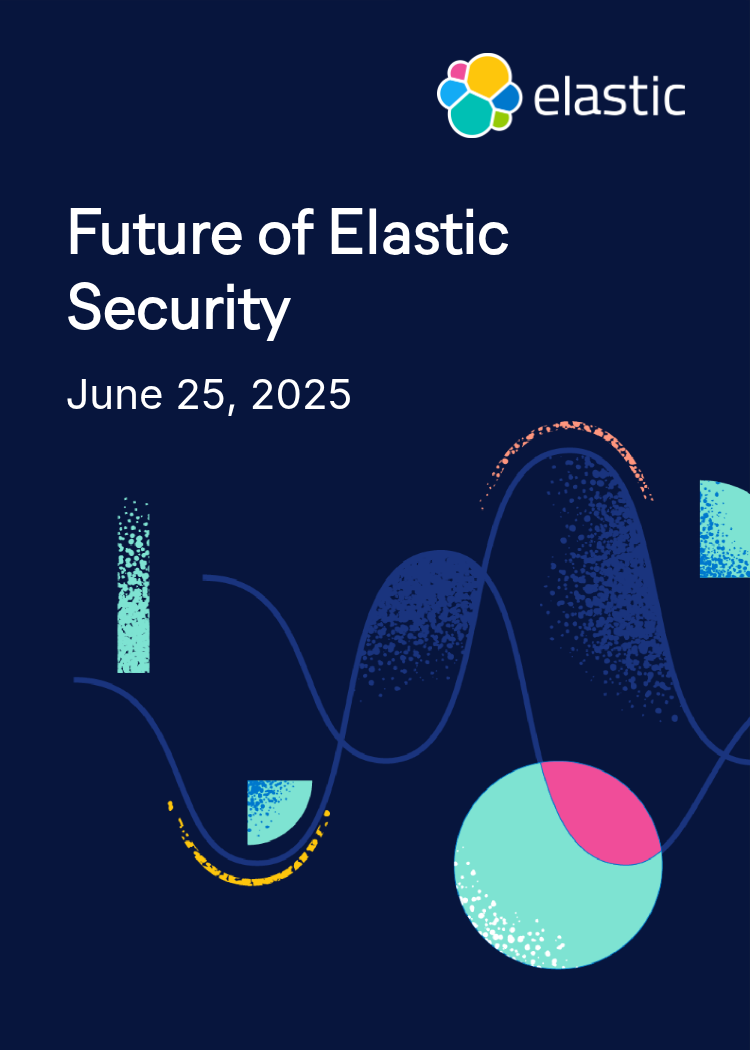 Future of Elastic Security