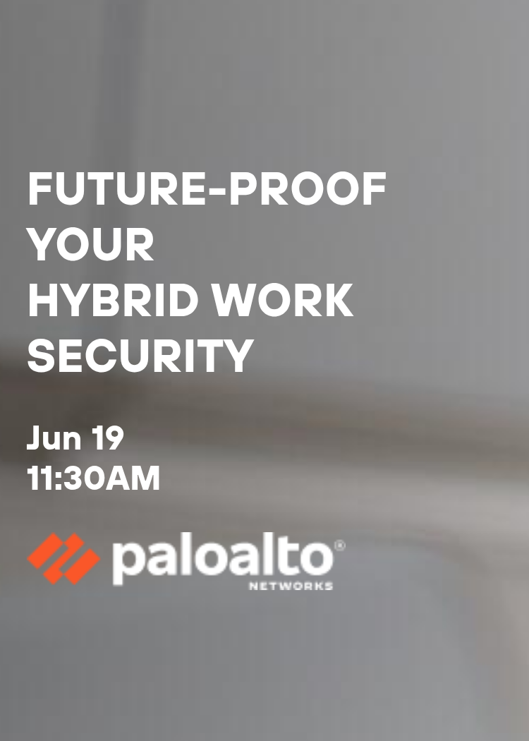 Future-proof your hybrid work security