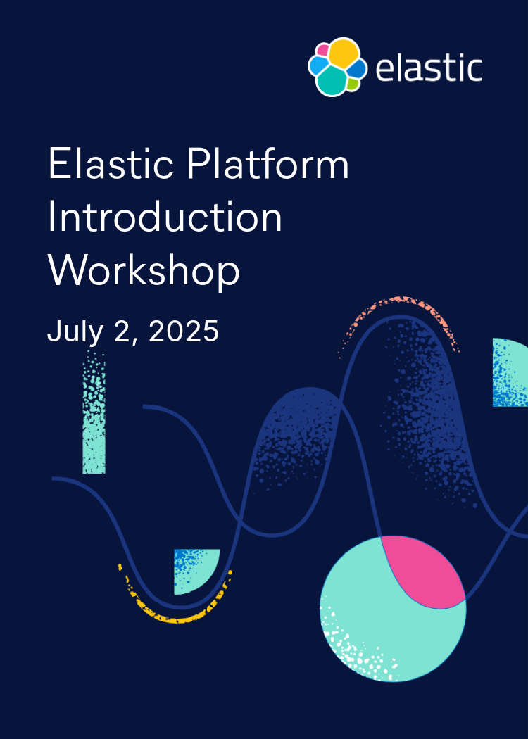 Elastic Platform Introduction Workshop