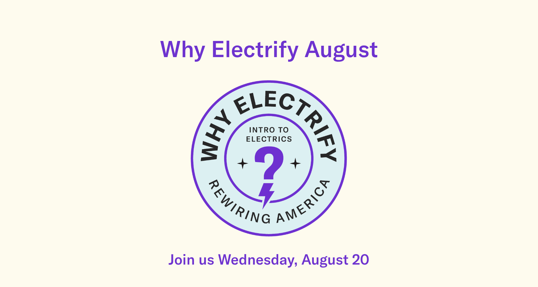 Why Electrify August