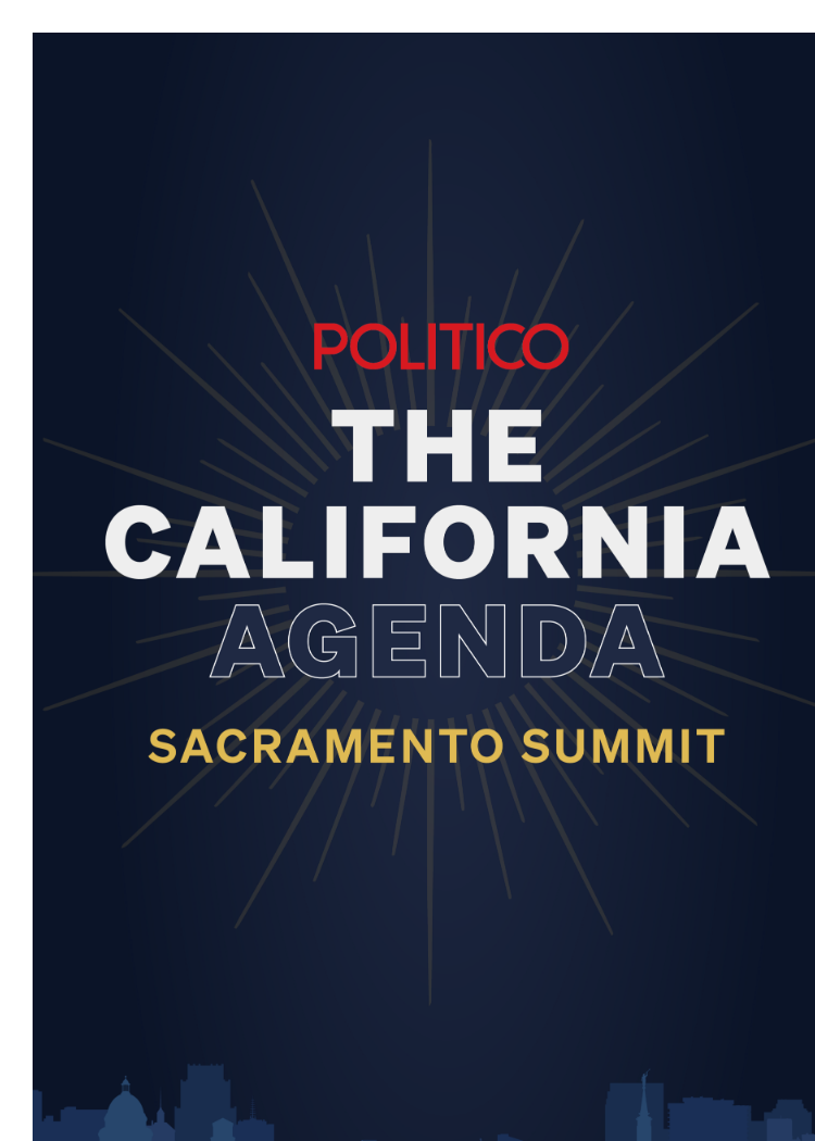 INTEREST_POLITICO’s "The California Agenda: Sacramento Summit"
