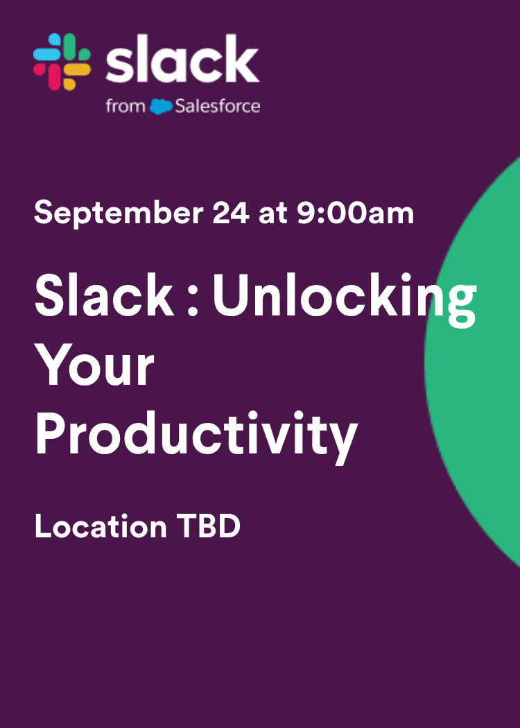 Slack : Unlocking Your Productivity