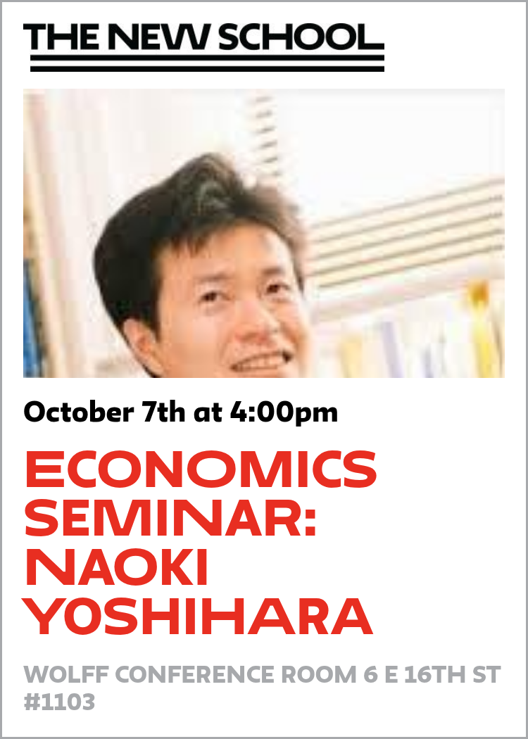 Economics Seminar: Naoki Yoshihara