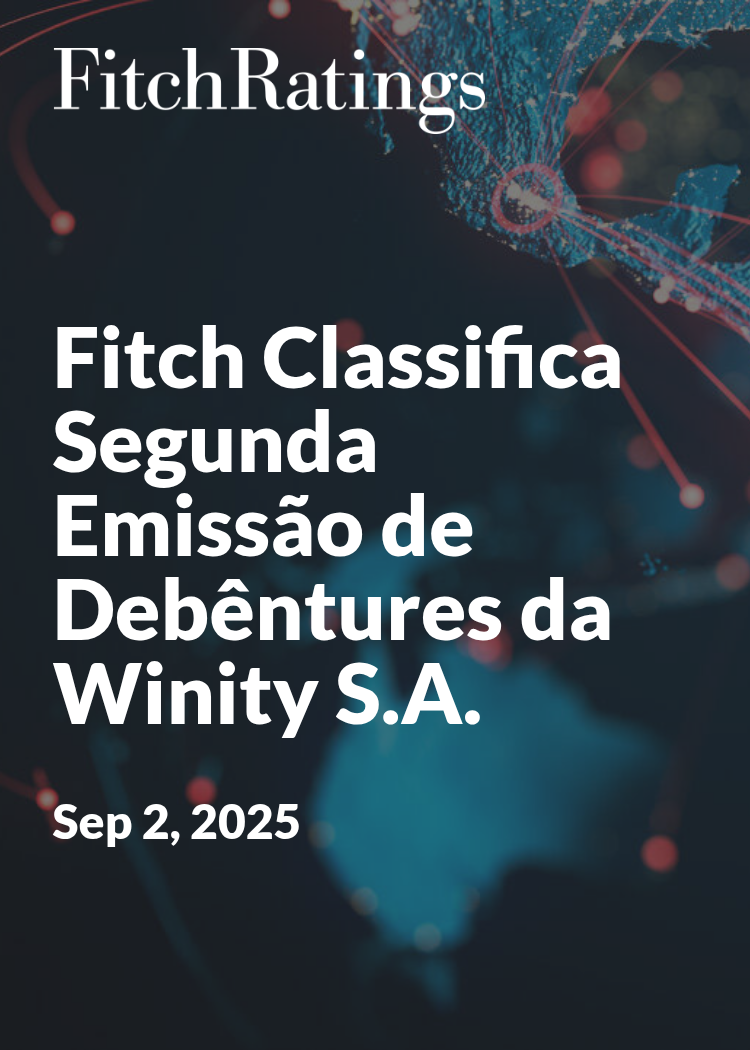 Fitch Classifica Segunda Emissão de Debêntures da Winity S.A.