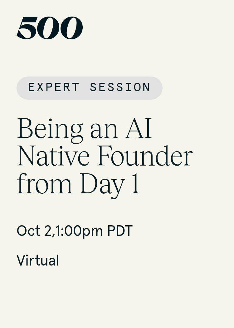 Being an AI Native Founder from Day 1